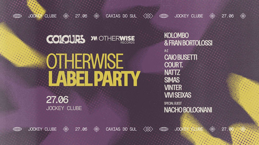 Ingressos para a Festa Colours: Otherwise Label em Caxias do Sul
